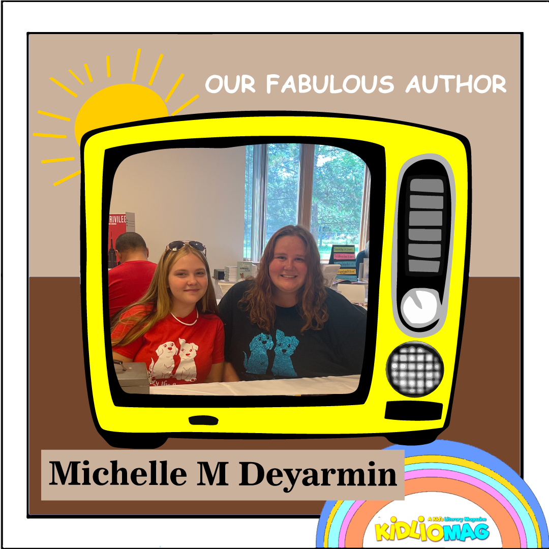 Meet Our Fabulous Author Michelle M Deyarmin – Kidliomag