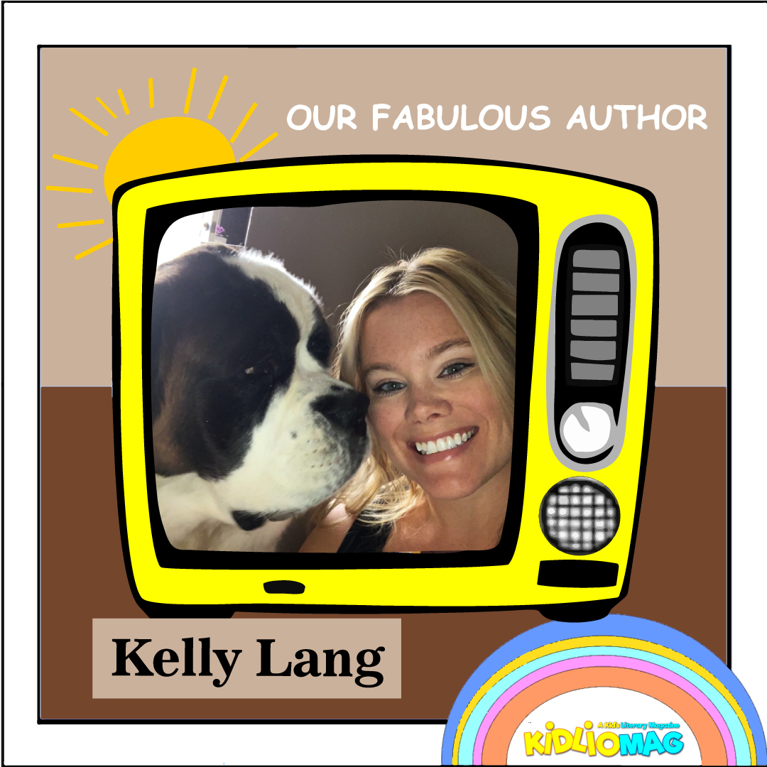 Meet Our Fabulous Author Kelly Lang – Kidliomag