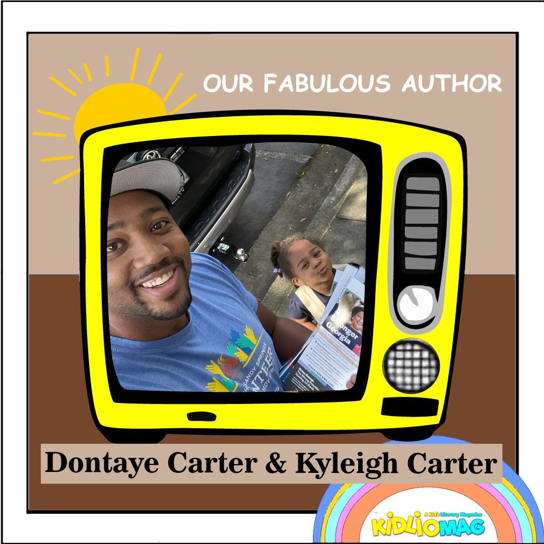 Meet Our Fabulous Author Dontaye Carter & Kyleigh Carter – Kidliomag