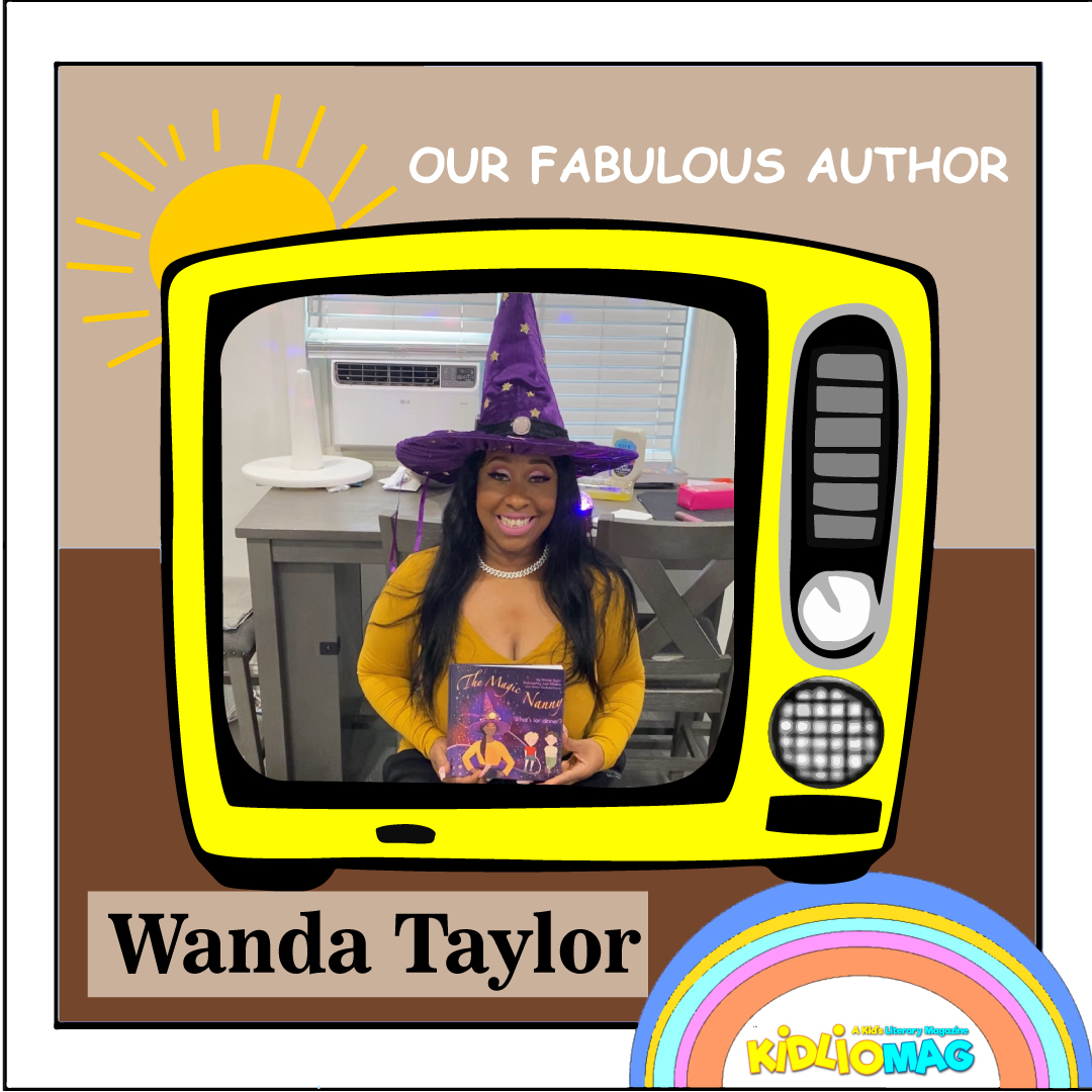 Meet Our Fabulous Author Wanda Taylor – Kidliomag