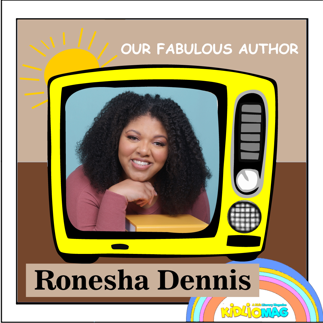 Meet Our Fabulous Author Ronesha Dennis – Kidliomag