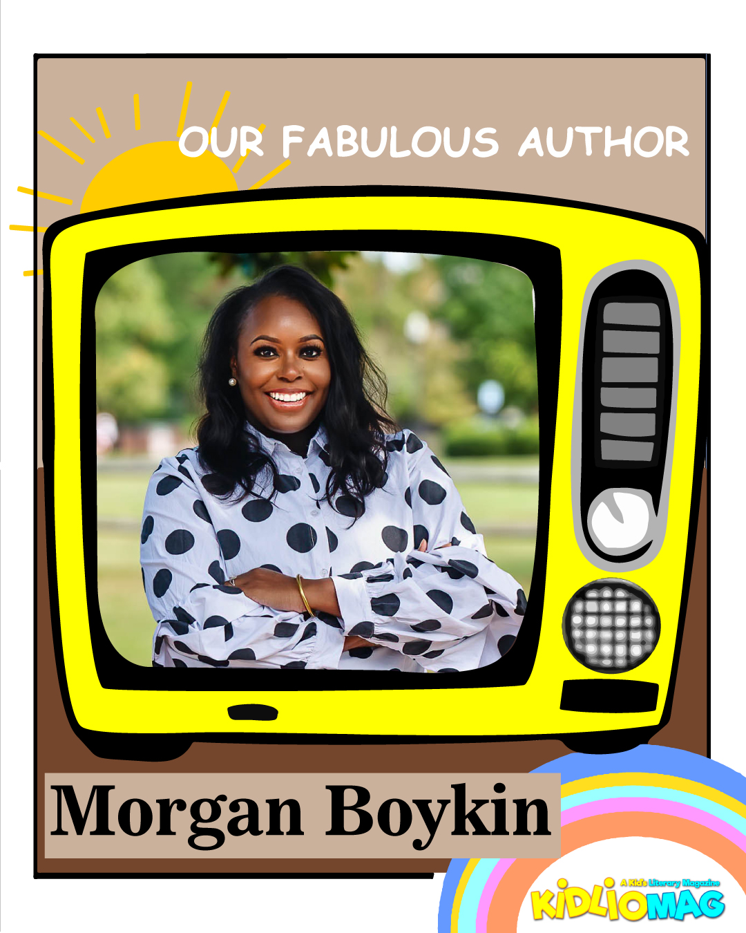 Meet Our Fabulous Author Morgan Nelson Boykin – Kidliomag